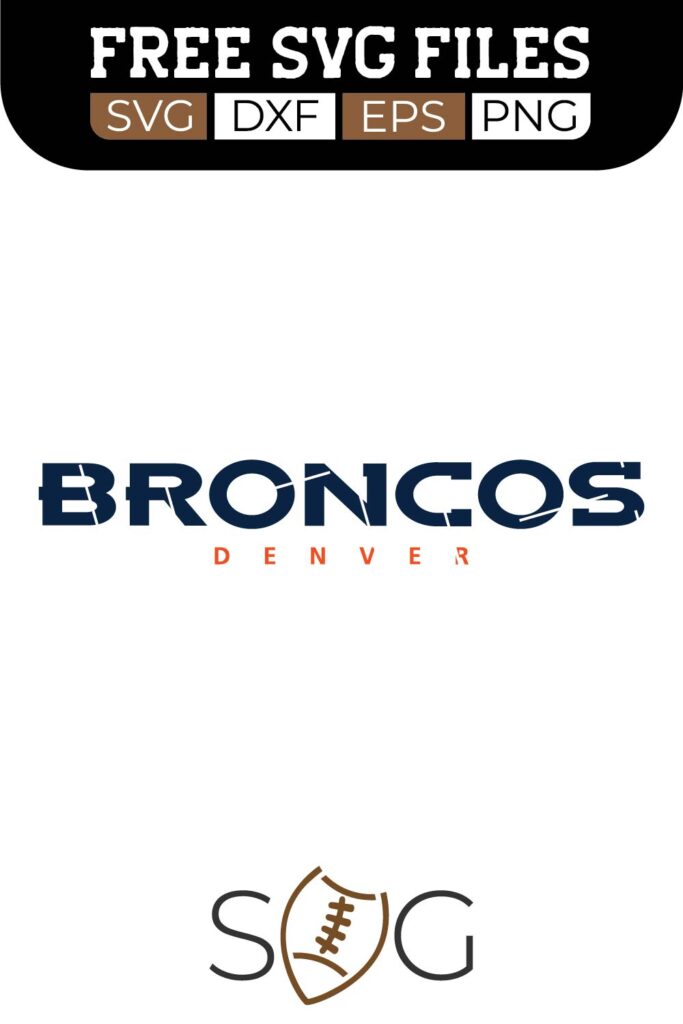 Denver Broncos SVG Cut Files Free Download | FootballSVG.com